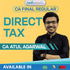 CA Final Direct Tax (DT) Classes | CA Atul Agarwal | Regular Course ...