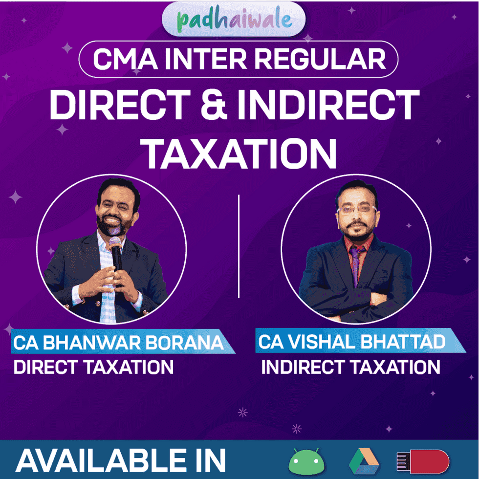 CMA Inter DT & IDT | CA Bhanwar Borana & CA Vishal Bhattad | Regular ...